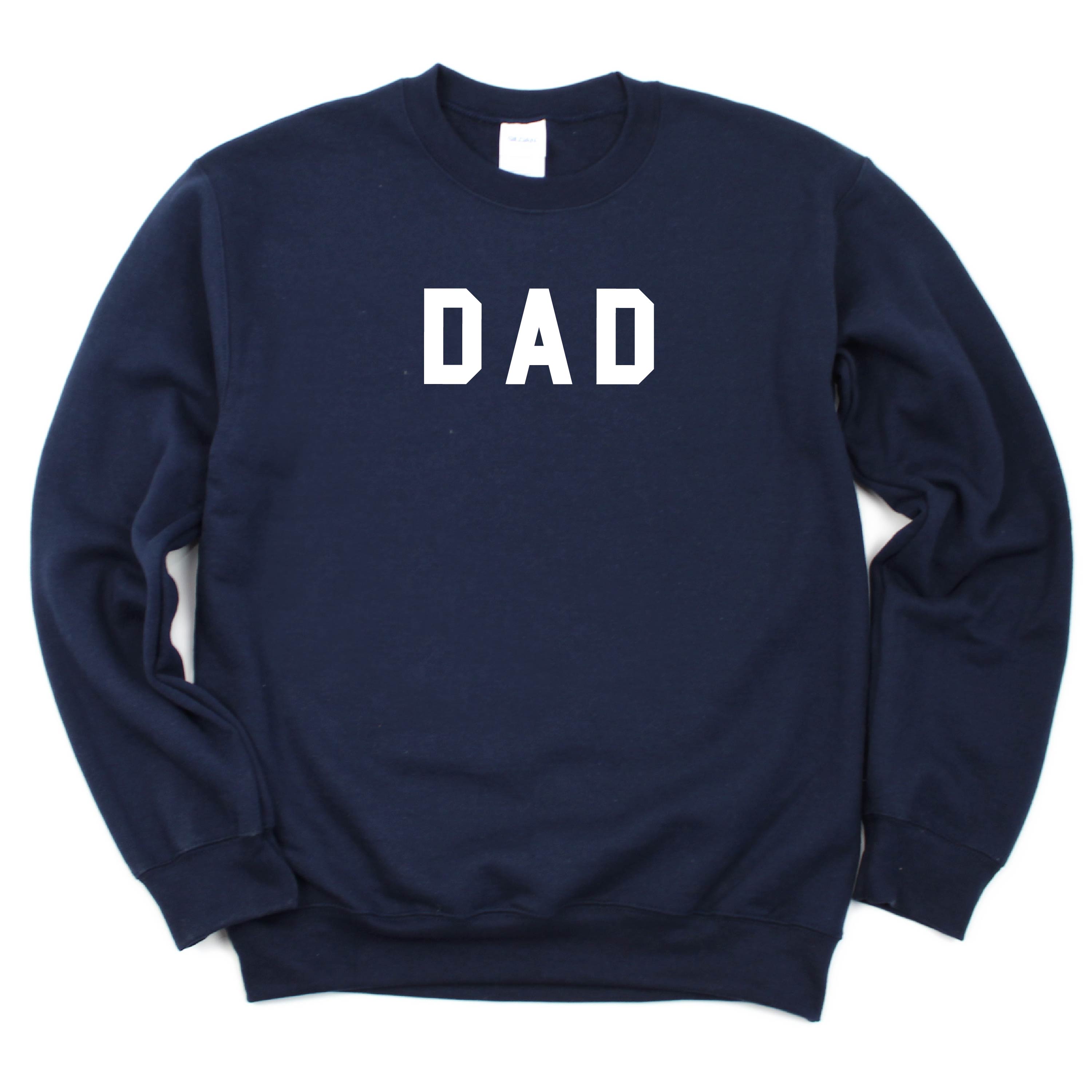 Dad - Standard Block Font - BASIC Fleece – Little Mama Shirt Shop LLC
