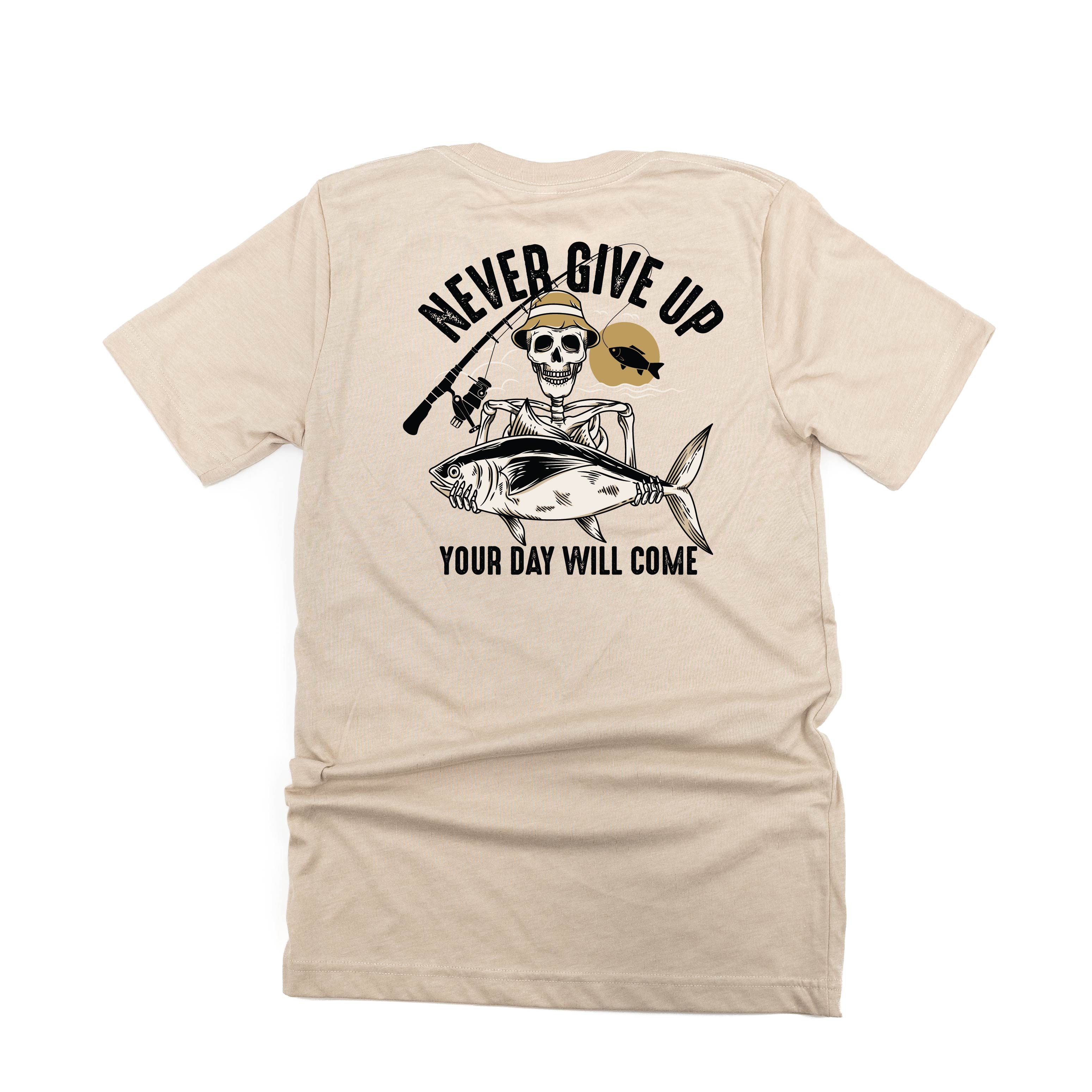 Fishing Skelly Pocket Design on Front w/ Never Give Up on Back - Unise ...