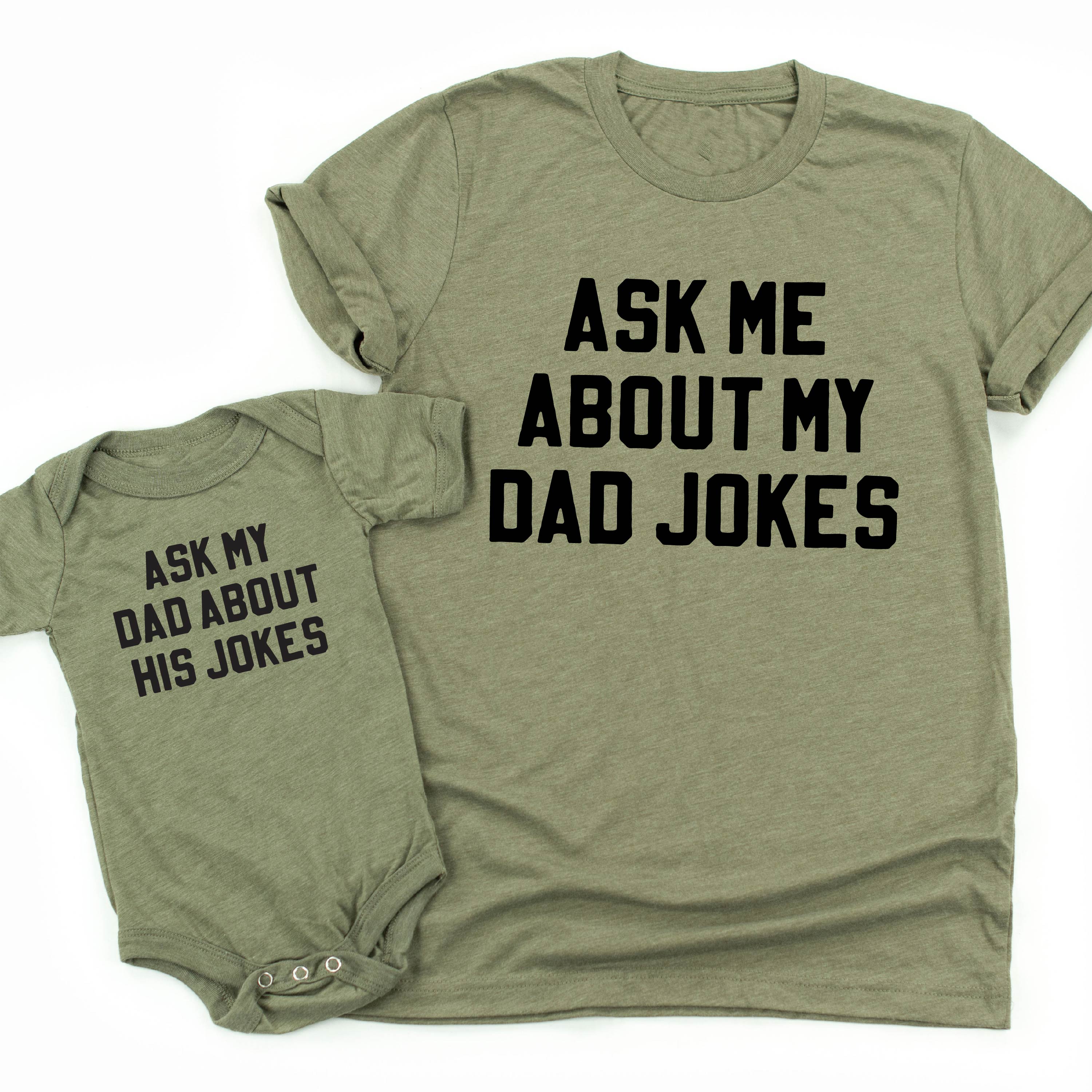 Ask Me About My Dad Jokes / Ask My Dad About His Jokes - Set of 2 Tees ...