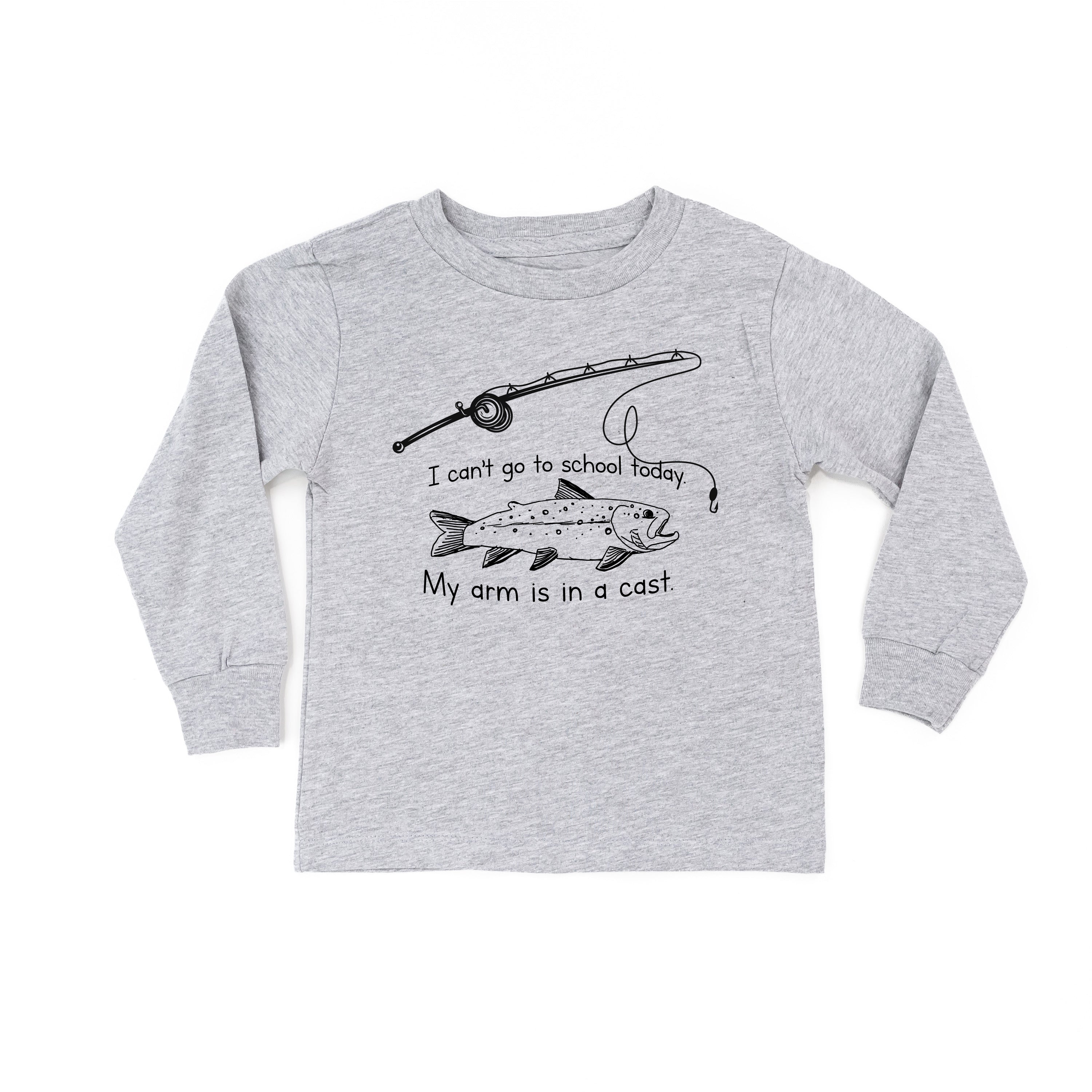 I Can't Go to School Today. My Arm Is In A Cast. - Child LONG SLEEVE T ...